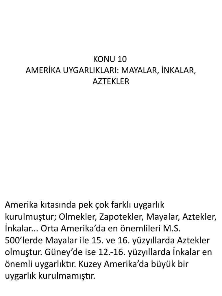 Uygarlık Tarihi KONU 10 Amerika Mayalar İnkalar Aztekler | PDF