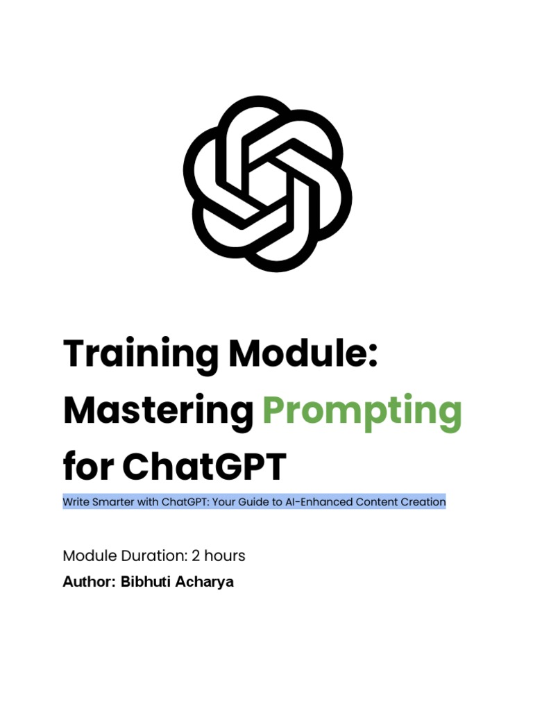 Mastering Prompting For ChatGPT Training Module Bibhuti 1686685530 ... Mastering Prompting For ChatGPT Training Module Bibhuti 1686685530 ...