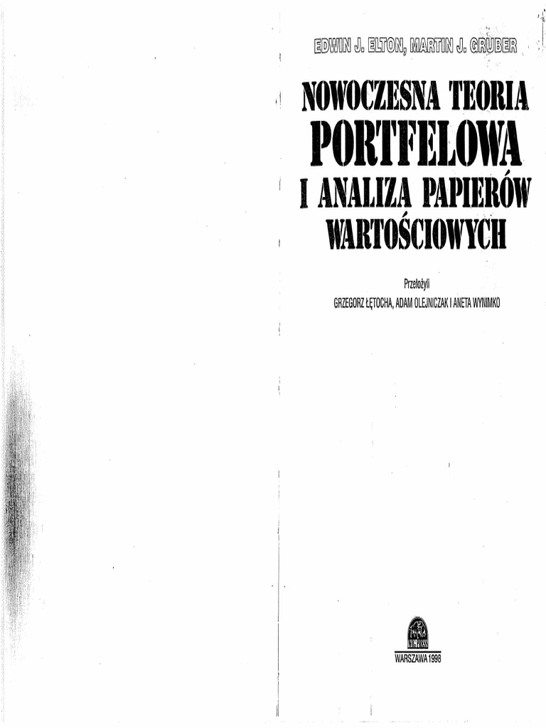 Nowoczesna Teoria Portfelowa i Analiza Papierów Wartociowych (E J Elton ...