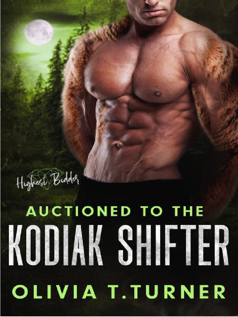 Auctioned To The Kodiak Shifter English | PDF | Subasta | Osos