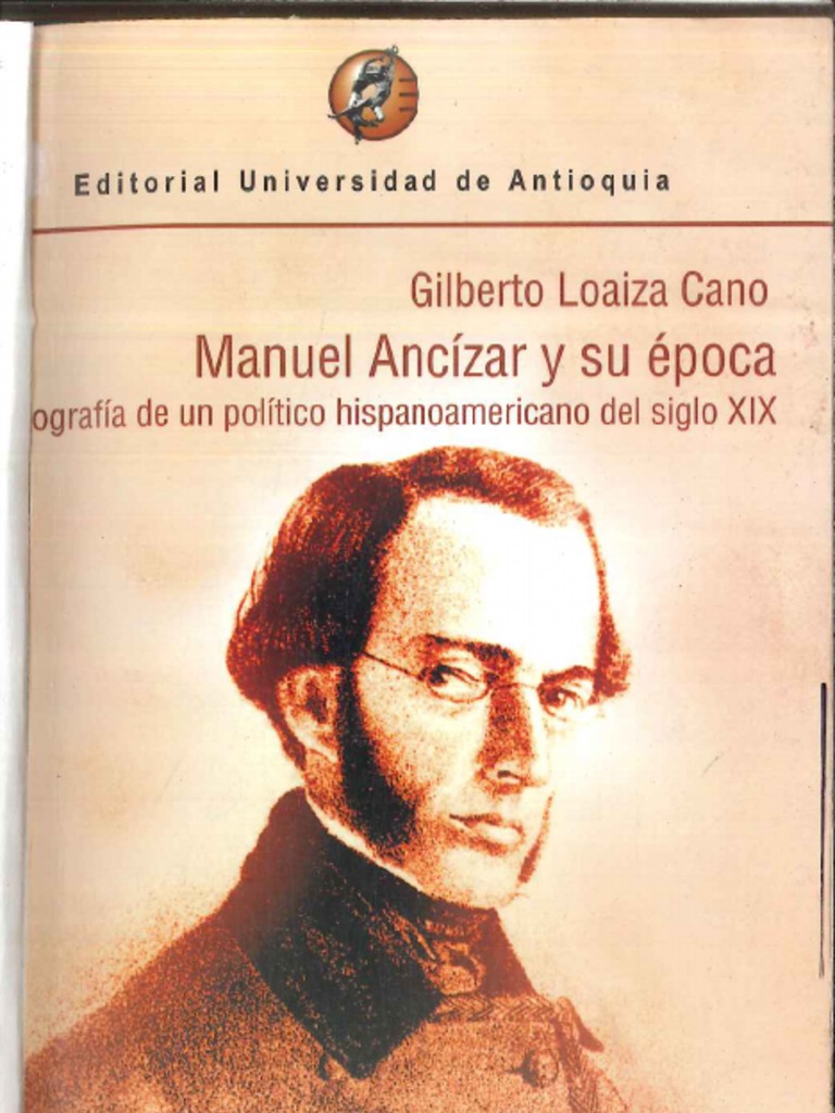 MANUEL ANCIZAR Y SU EPOCA | PDF