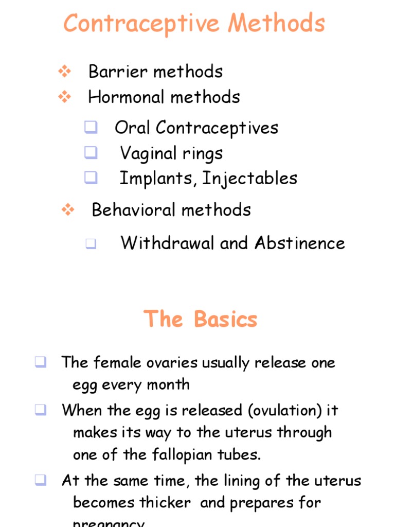 Barrier Methods Hormonal Methods Oral Contraceptives Vaginal Rings ...