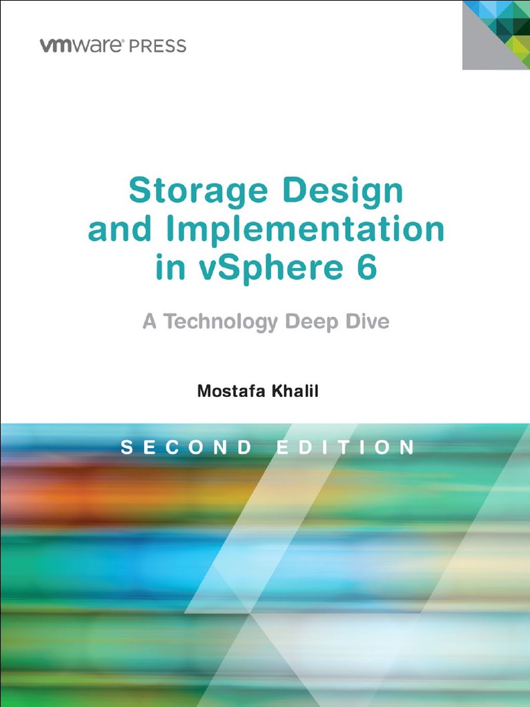 Storage Design and Implementation in Vsphere 6 A Technology Deep Dive ...