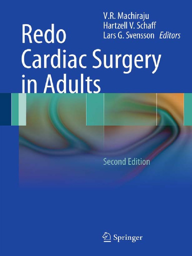Redo Cardiac Surgery in Adults | PDF | Coronary Artery Bypass Surgery ...