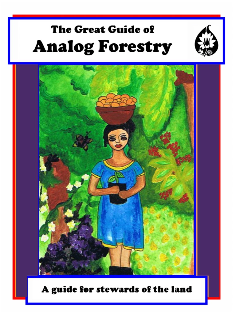 The Great Guide of Analog Forestry | PDF | Soil | Ecology