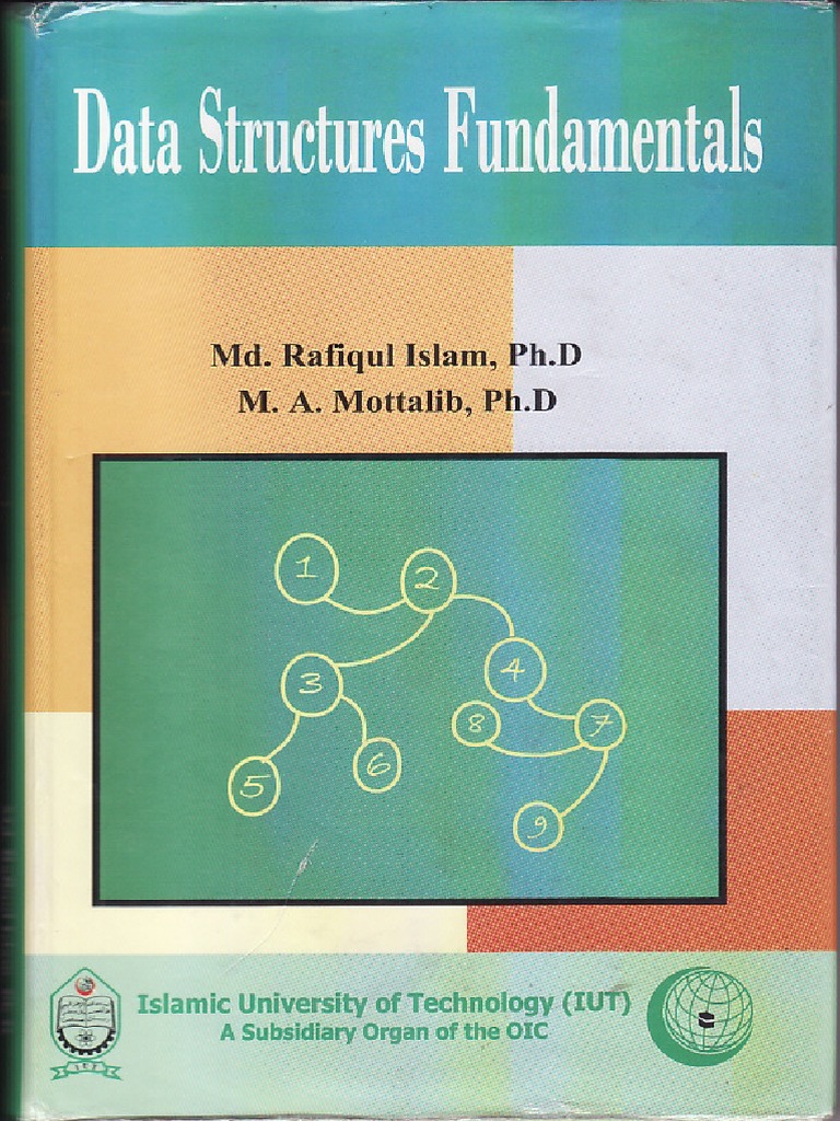 Data Structure Fundamentals - Md. Rafiqul Islam and M. A. Mottalib | PDF