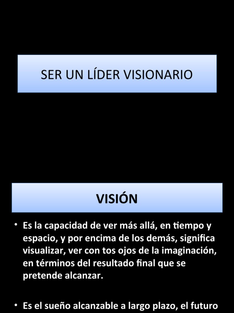 Ser Un Lider Visionario | PDF | Pensamiento | Mente