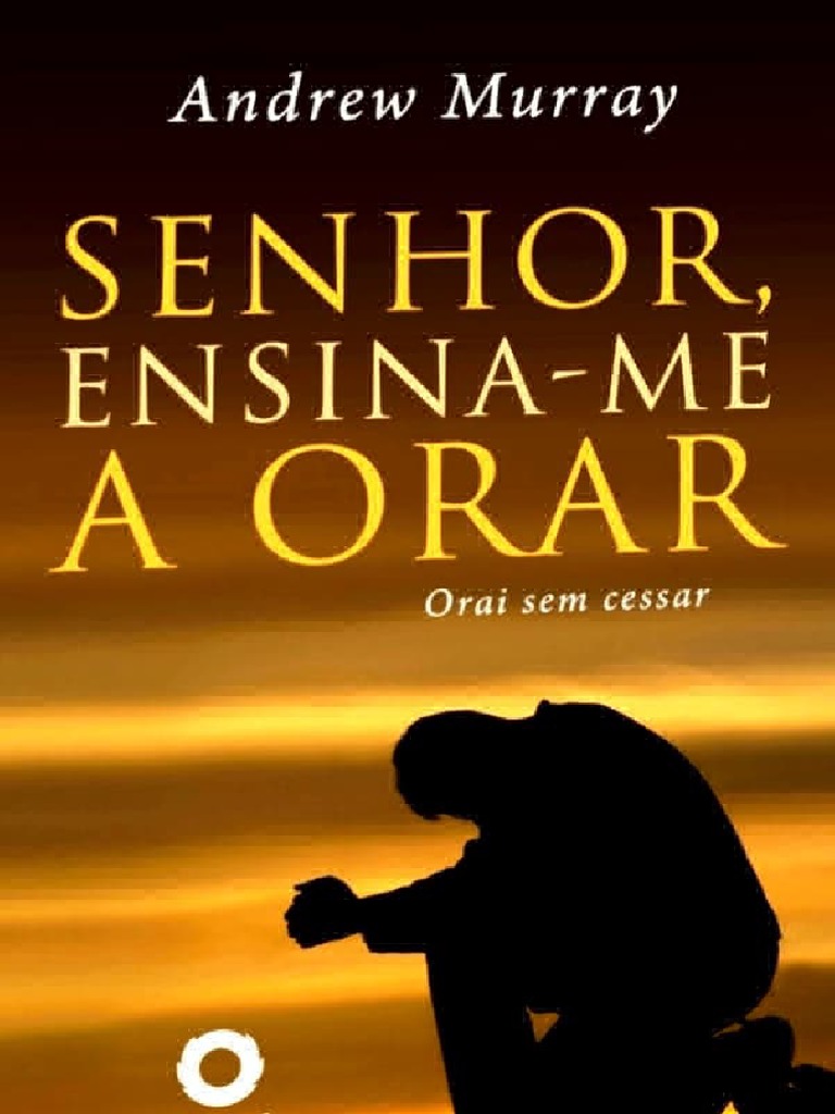 Senhor Ensina-Me A Orar-Andrew Murray | PDF