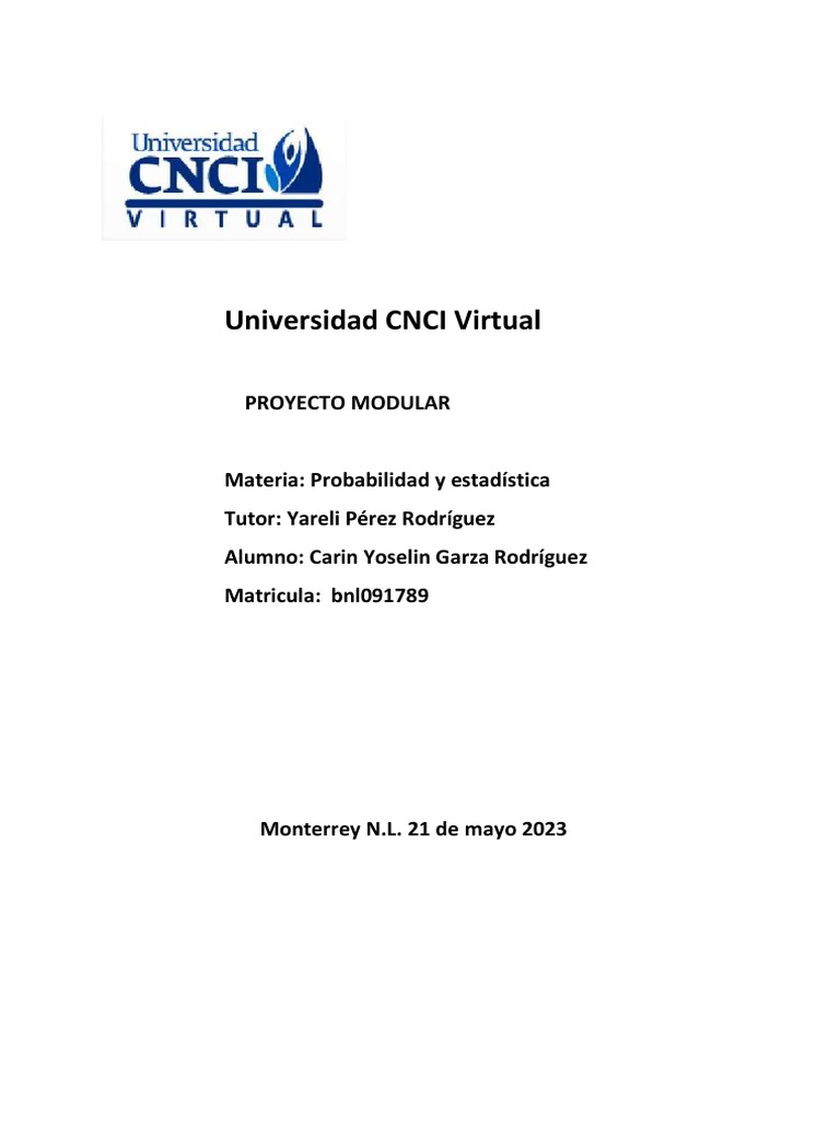 Universidad CNCI Virtual: Proyecto Modular | PDF | Probabilidad | Science