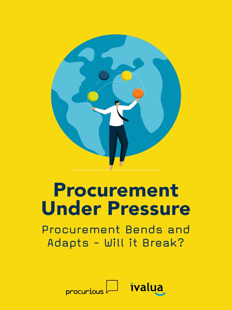Ivalua Procurious Procurement Under Pressure Report | PDF | Procurement ...