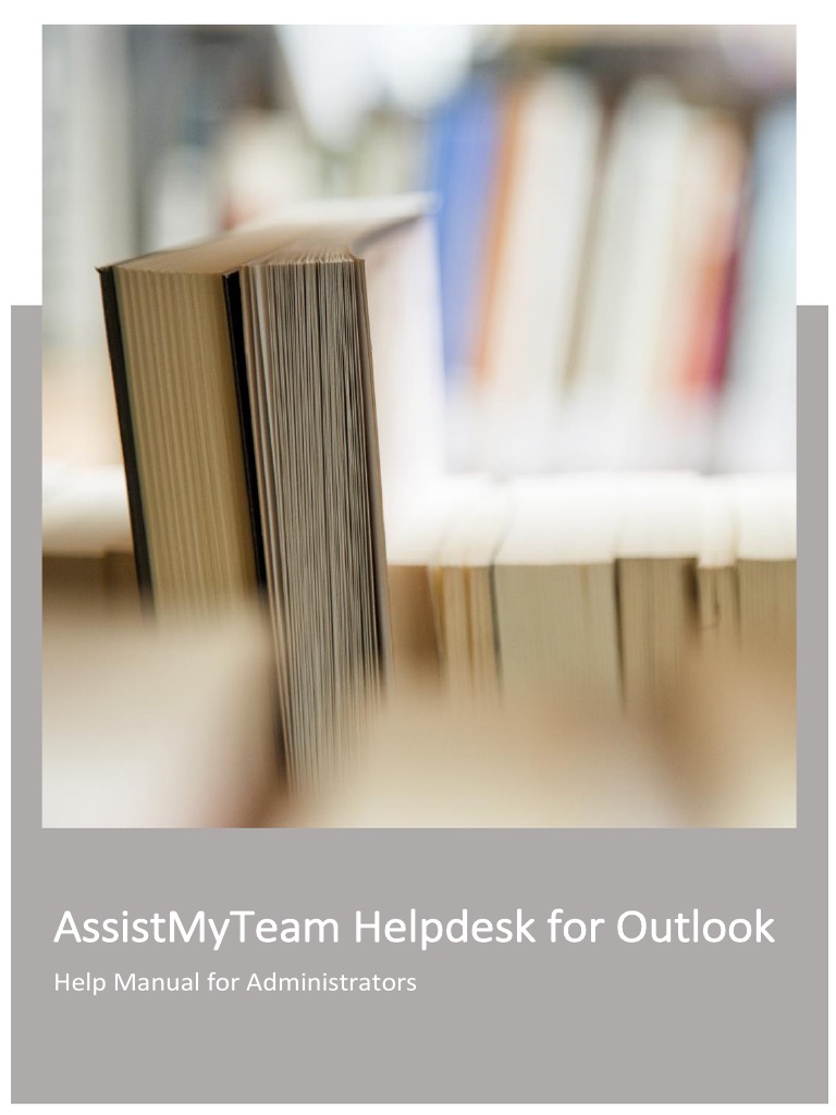 Assist My Team Helpdesk Manager | PDF | Microsoft Outlook | Databases