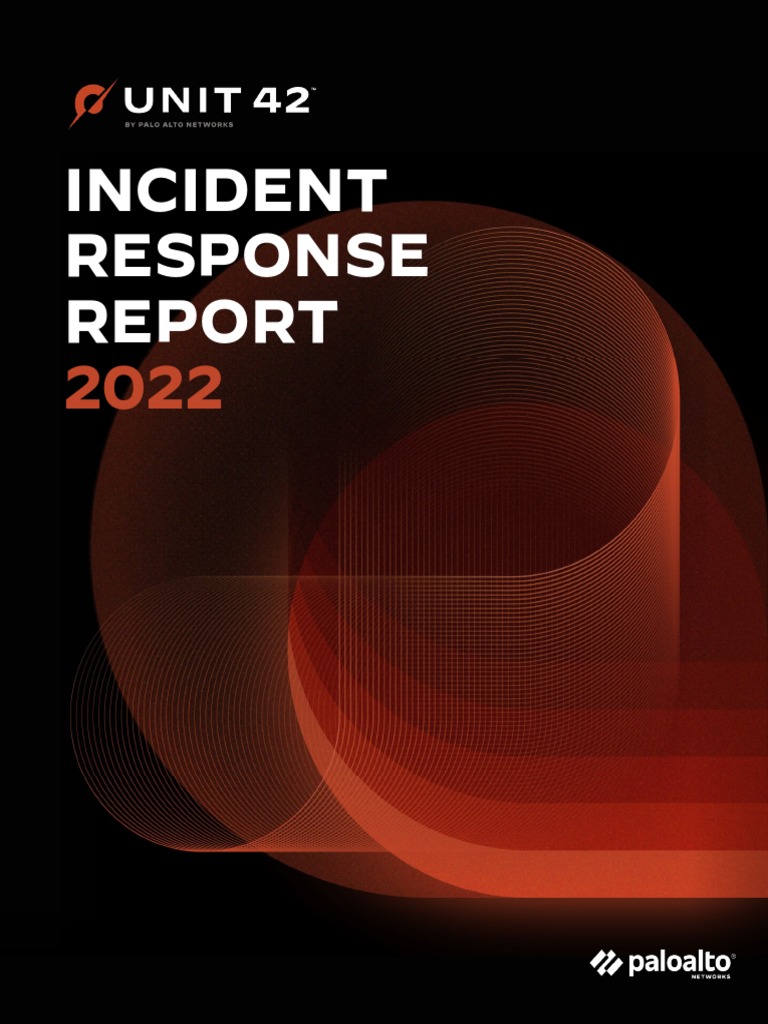 2022 - Unit42 - Incident Response Report | PDF | Security | Computer Security