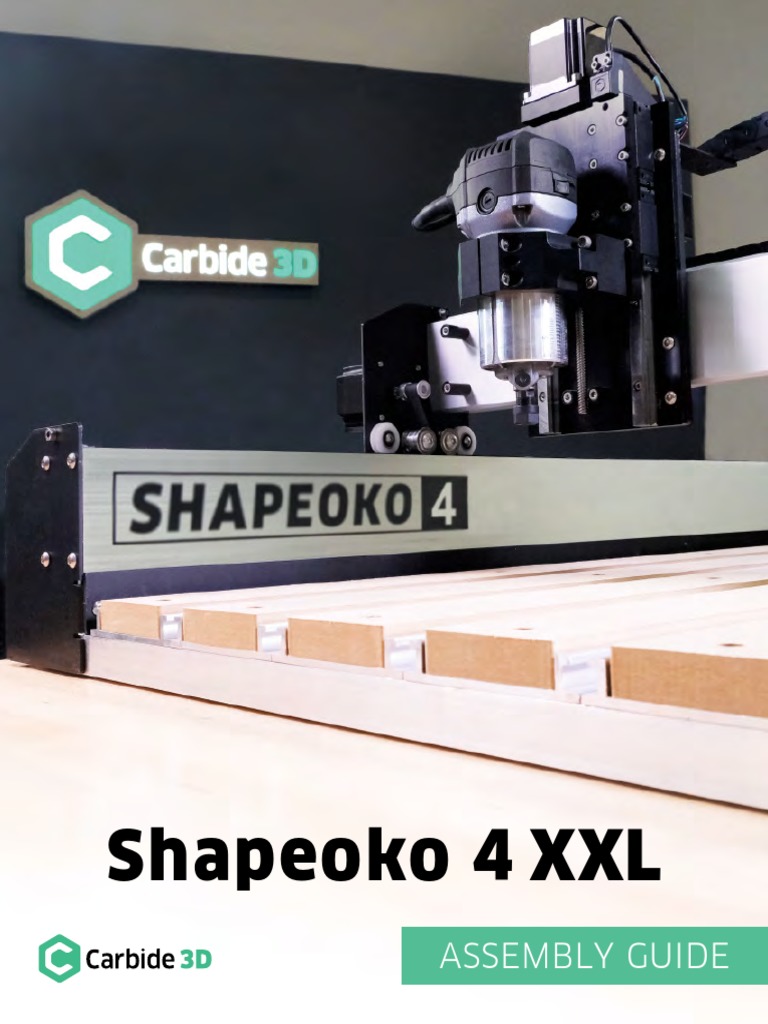 Shapeoko4 XXL Assembly Guide v1-1 | PDF | Screw | Tools