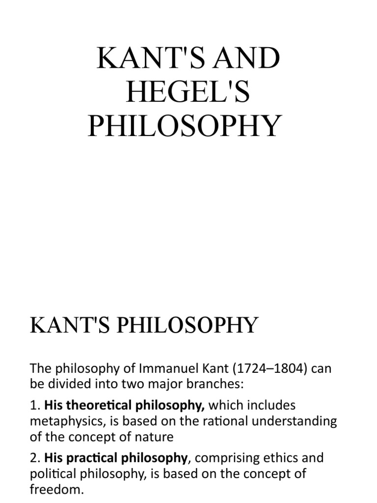 Kant's and Hegel's Philosophy | PDF | Immanuel Kant | Georg Wilhelm Friedrich Hegel