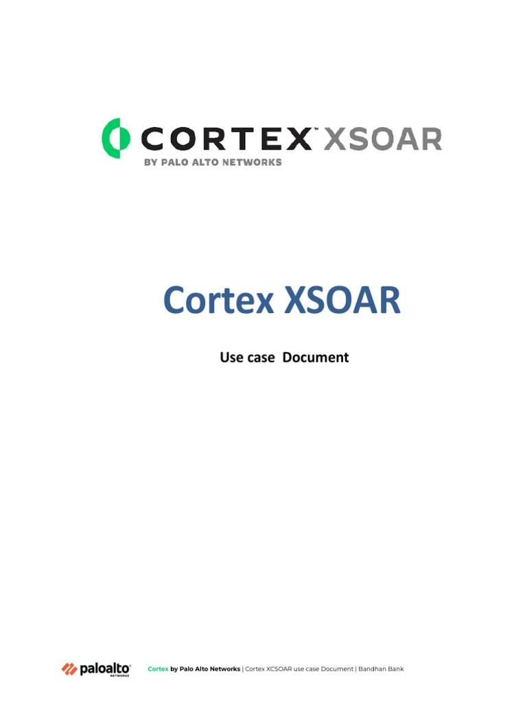 XSOAR Use Case Document - 1-1 | PDF | Malware | Computer Security