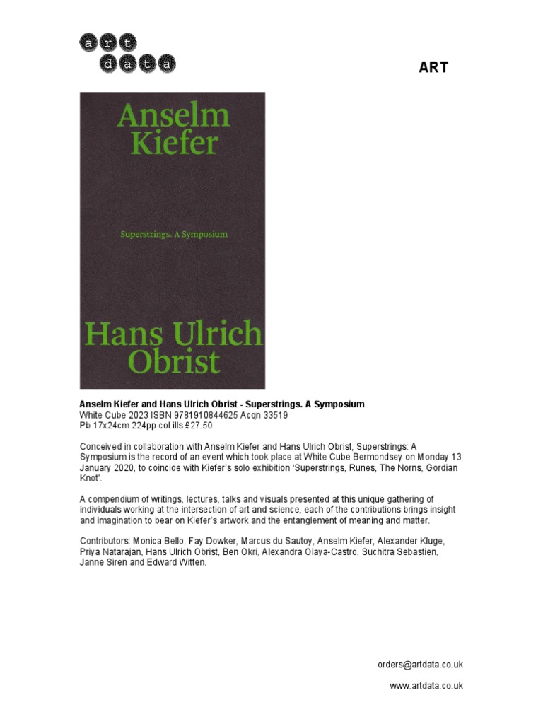 Anselm Kiefer & Hans Ulrich Obrist - Superstrings Symposium | PDF