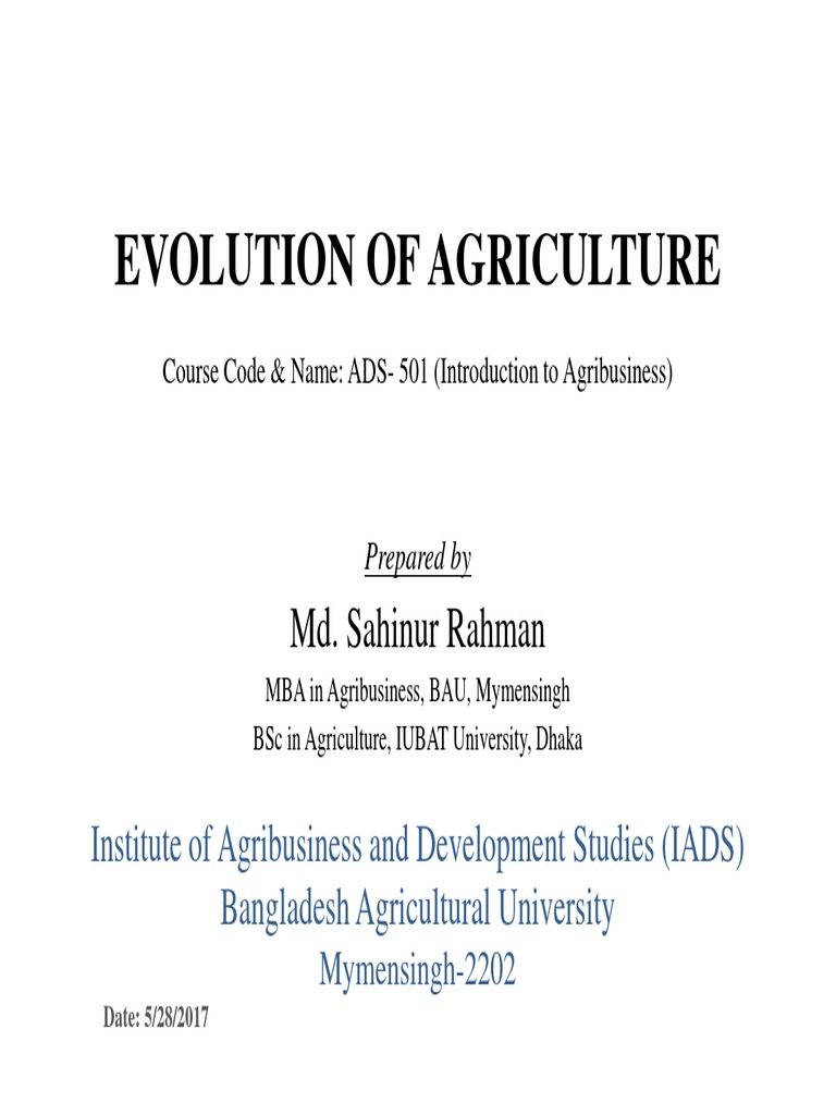 History of Agriculture Evolution | PDF | Agriculture | Organic Farming