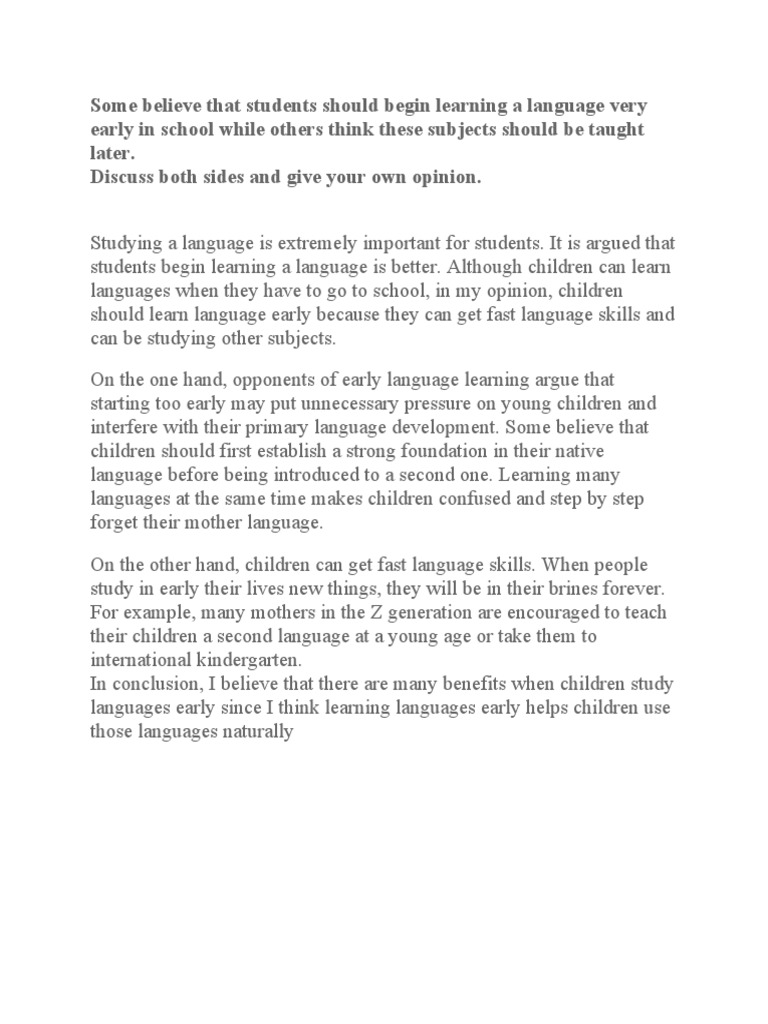 Some Believe That Students Should Begin Learning A Language Very Early ...