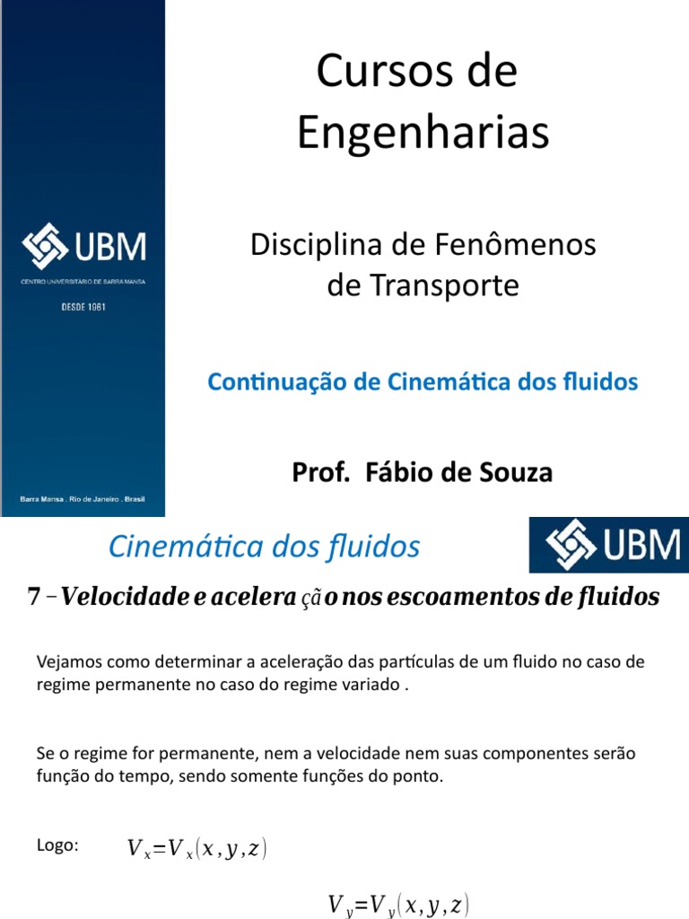Aula 06 Disciplina de Fenomenos de Transporte - Continuacao Cinematica Dos Fluidos | PDF ...