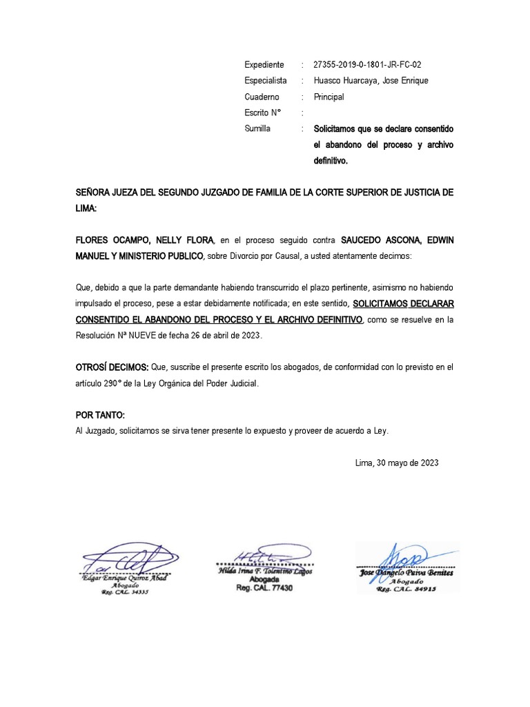 ESCRITO Solicitamos Que Se Declare Consentido EL ABANDONO Y ARCHIVO ...