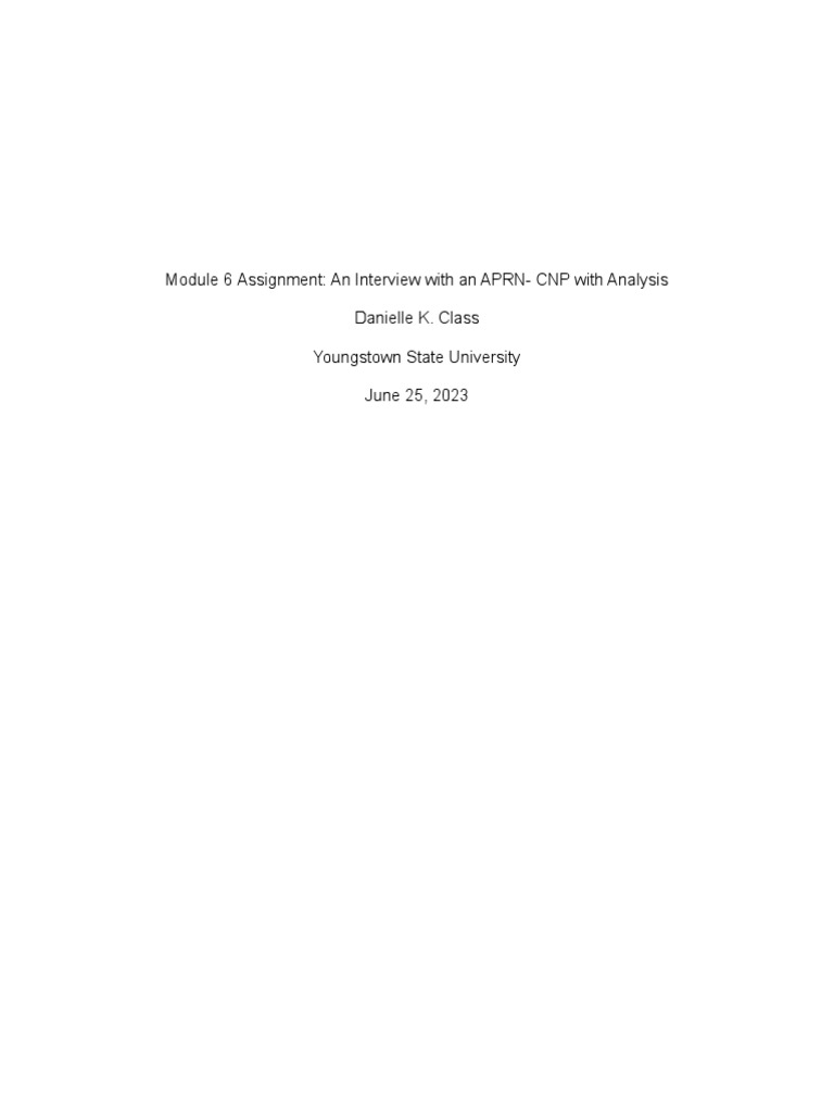 Module 6 Assignment Aprn CNP Interview | PDF | Nursing | Physician