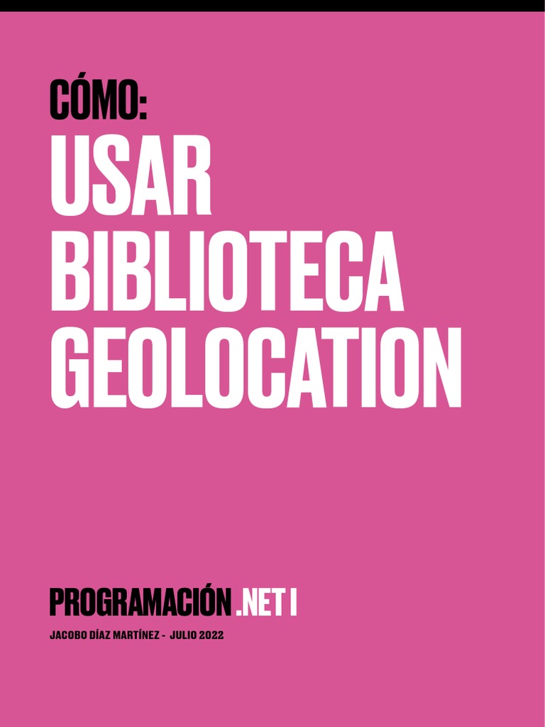 Biblioteca Geolocation | PDF | Biblioteca (informática) | C Sharp (lenguaje de programación)