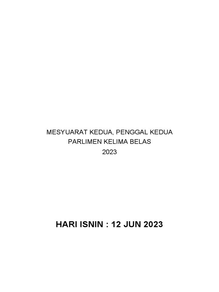 Hari Isnin: 12 Jun 2023: Mesyuarat Kedua, Penggal Kedua Parlimen Kelima Belas 2023 | PDF