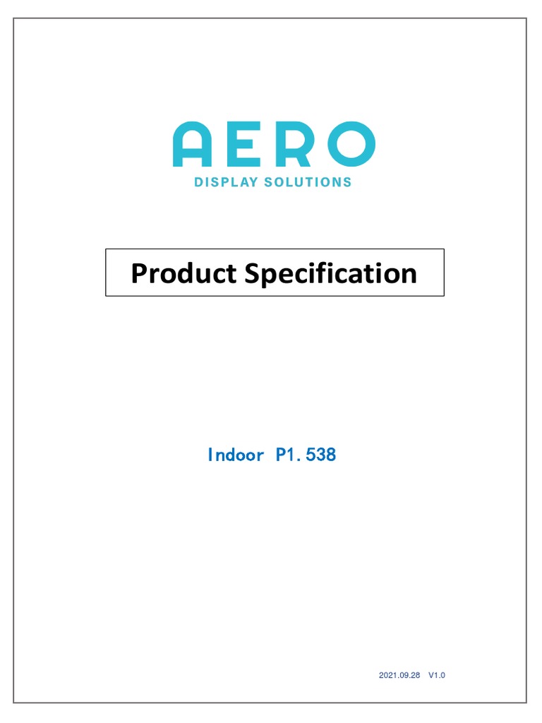 Aero P1.538 (320x160) Indoor Product Spercification | PDF | Imaging ...