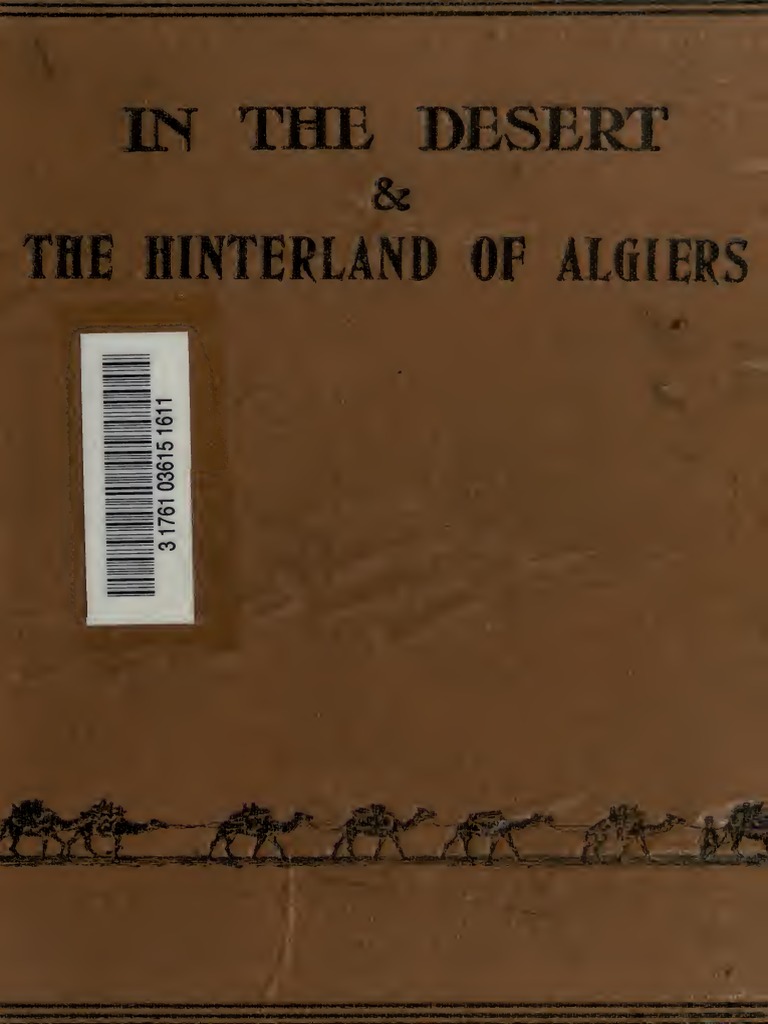 In The Desert The Hinterland of Algiers | PDF | French Colonial Empire ...