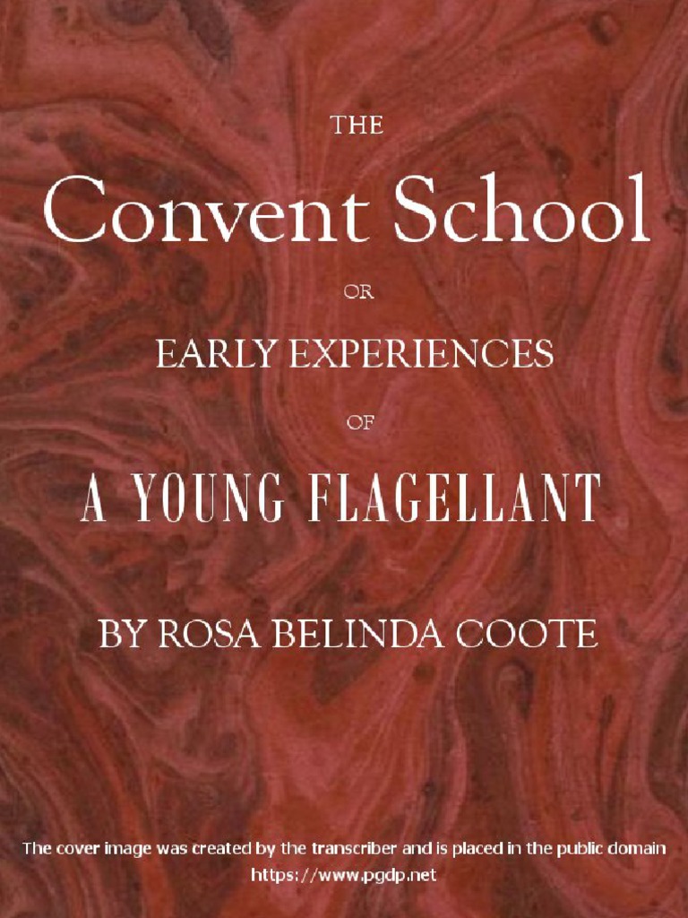 18. The Convent School, or Early Experiences of A Young Flagellant ...