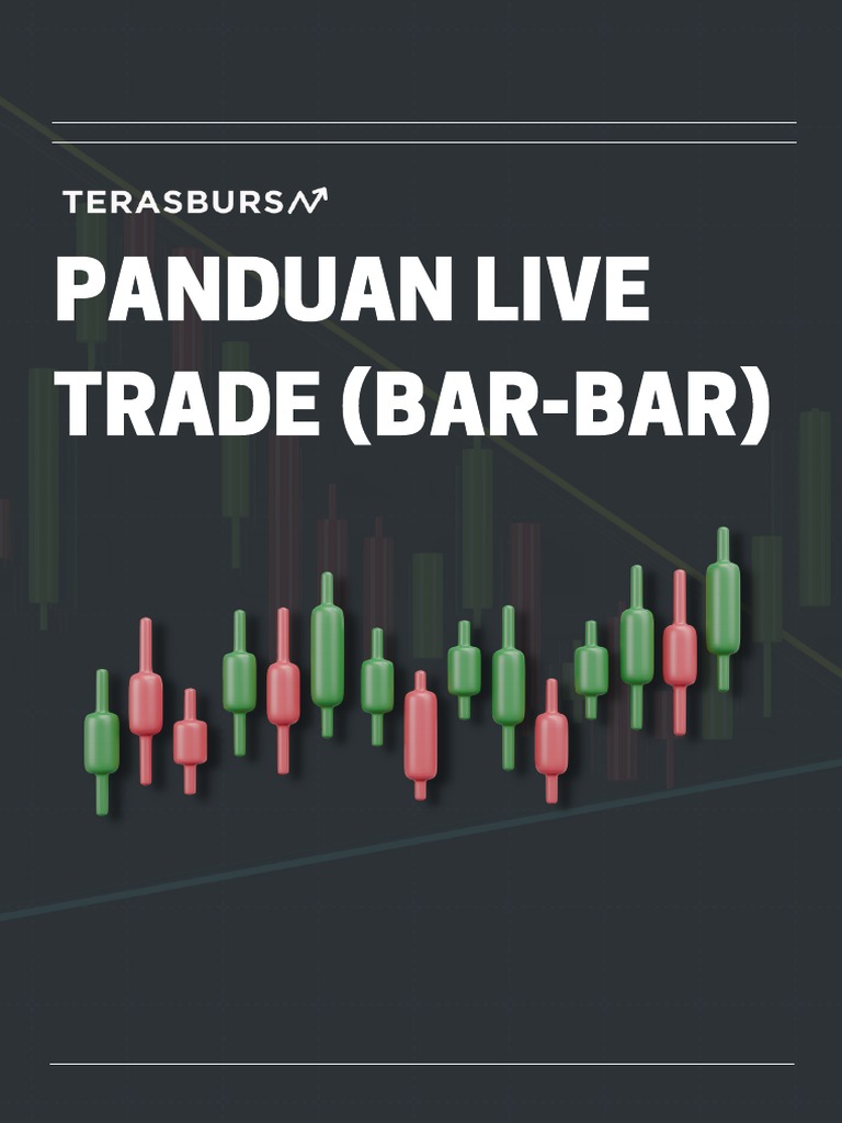 Panduan Live Trade (Bar-Bar) | PDF