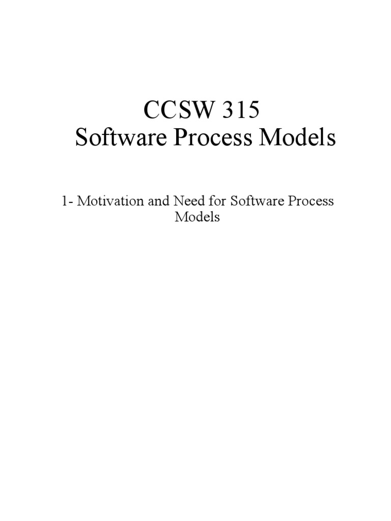 1 - Motivation and Need For Software Process Model | PDF | Modular Programming | Software ...
