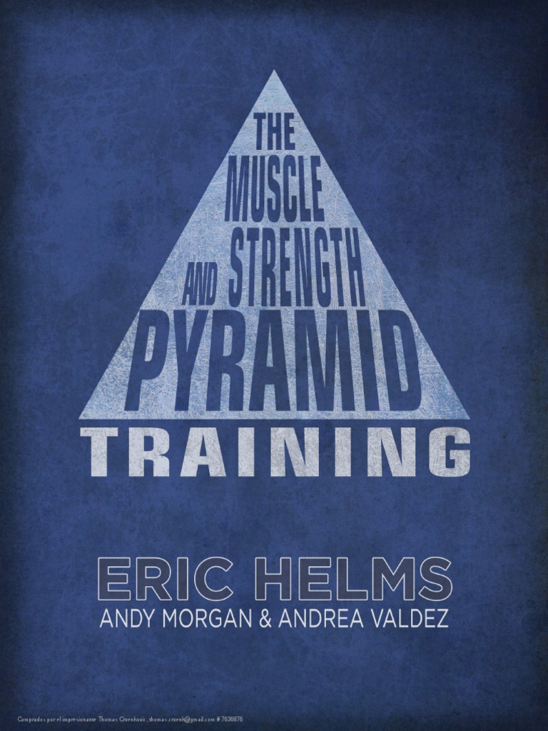 Eric Helms Español THE MUSCLE & STRENGTH PYRAMID | PDF | Fuerza ...