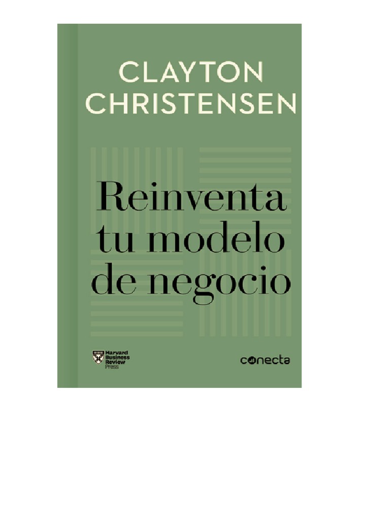 LIBRO Reinventa Tu Modelo de Negocio - EL ADN Del Innovador - Clayton ...