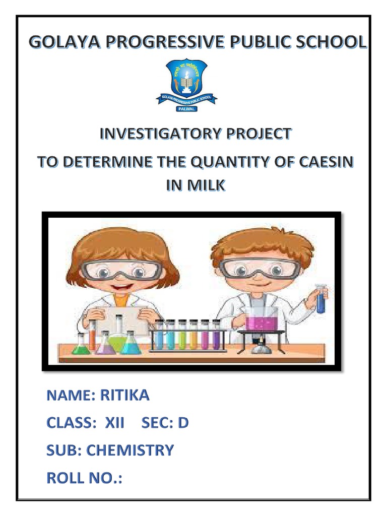 5_Ritika_XII -D_Chemistry Project Report | PDF | Milk | Chemistry