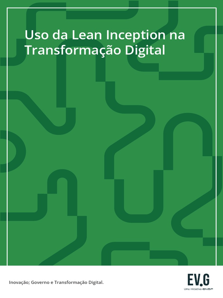 Uso Da Lean Inception Na Transformação Digital | PDF | Lean Startup ...