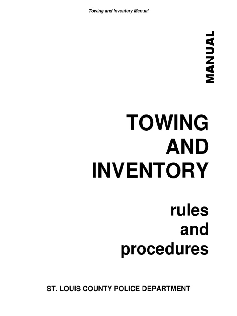 St. Louis County PD Towing Procedures | PDF | Police | Discretion
