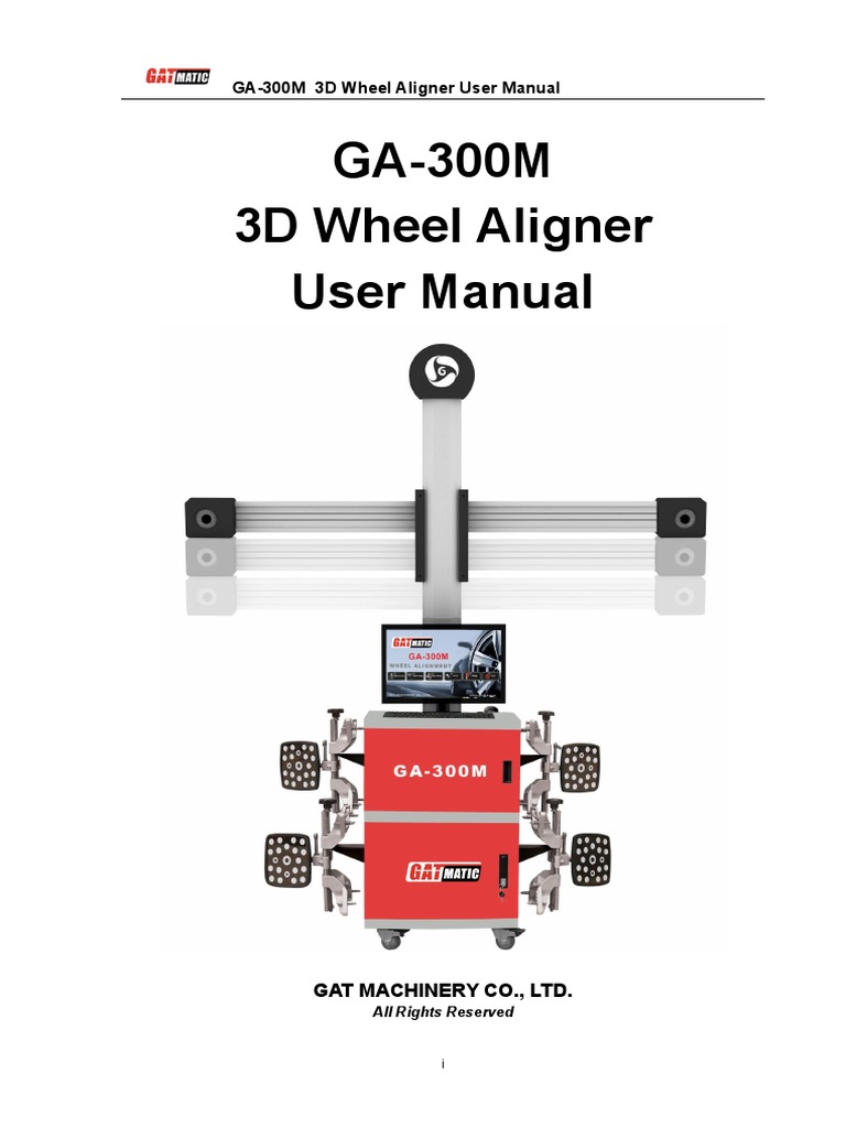 GA-300M GATMATIC 3D Wheel Aligner Users Manual | PDF | Steering | Motor ...