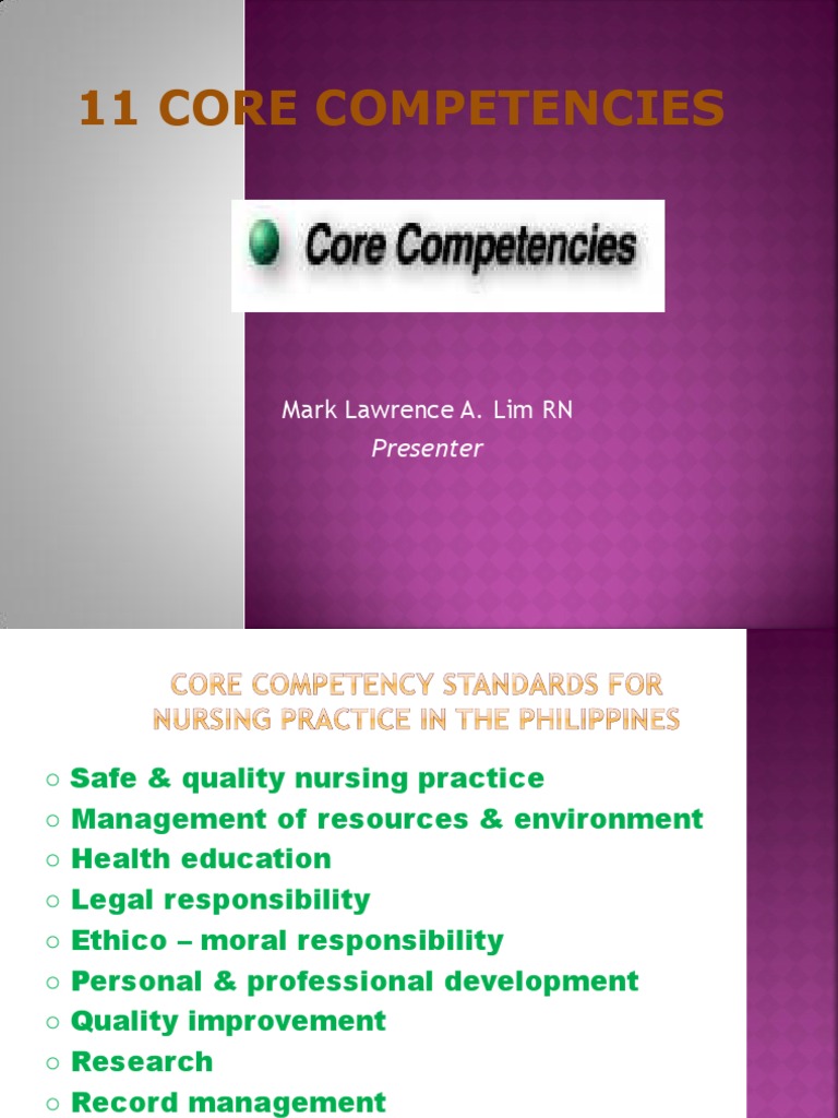 11 Core Competencies: Mark Lawrence A. Lim RN | PDF | Health Education ...
