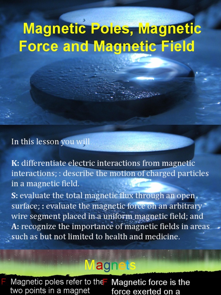PartIV_Magnetic Poles, Magnetic Force and Magnetic Field.pptx | PDF ...