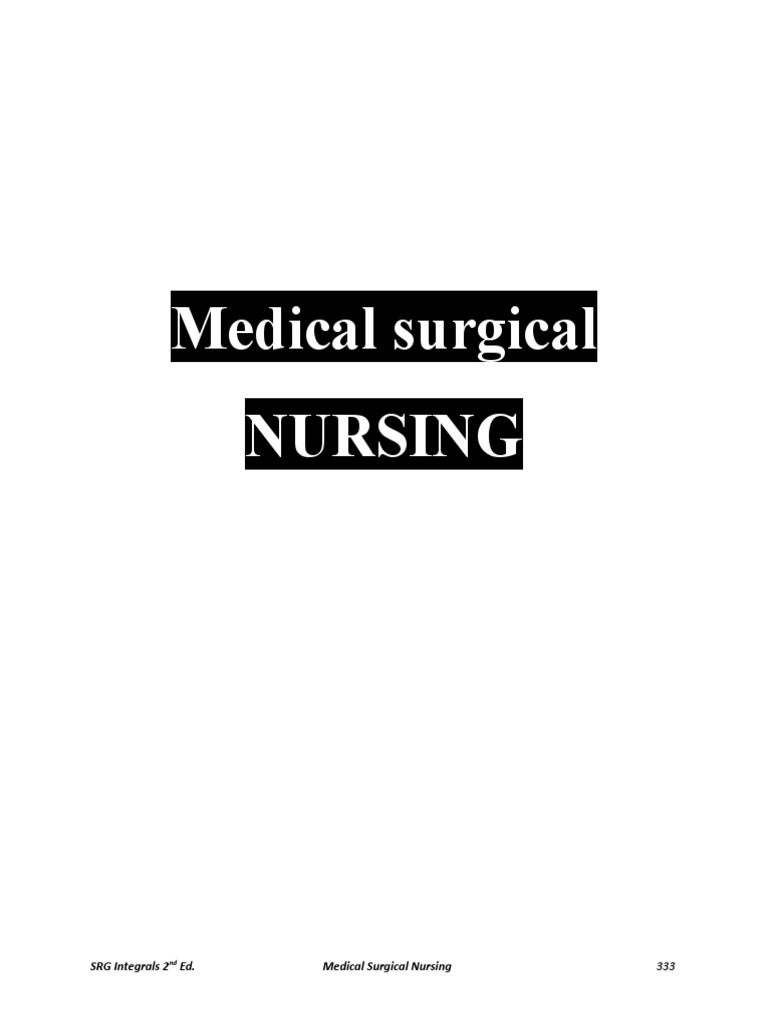 Medical Surgical Nursing Lecture 234 Pages Pg. 333 566 | PDF ...