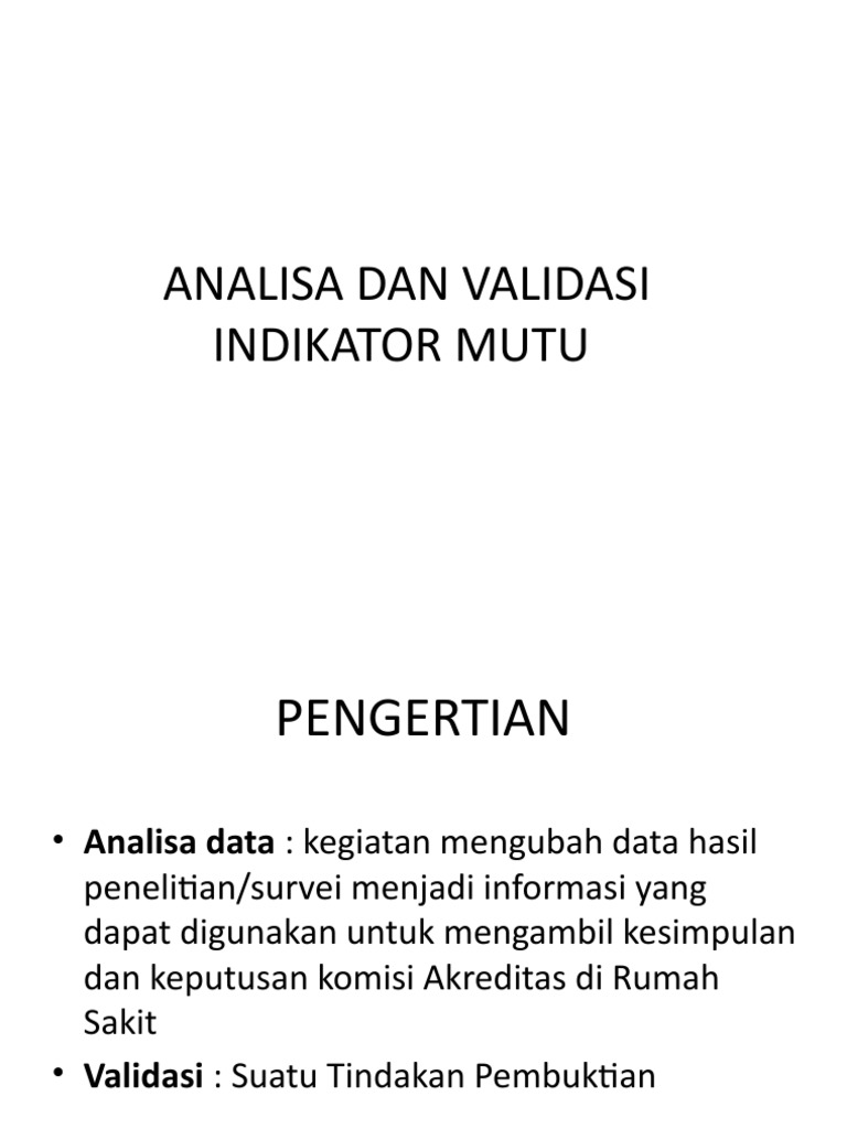 ANALISA DAN VALIDASI INDIKATOR MUTU Power Point | PDF | Bisnis