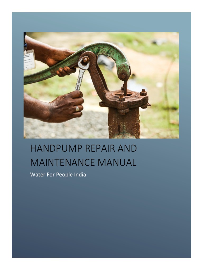 Hand Pump Repair and Maintenance Guide | PDF | Pump | Pipe (Fluid ...