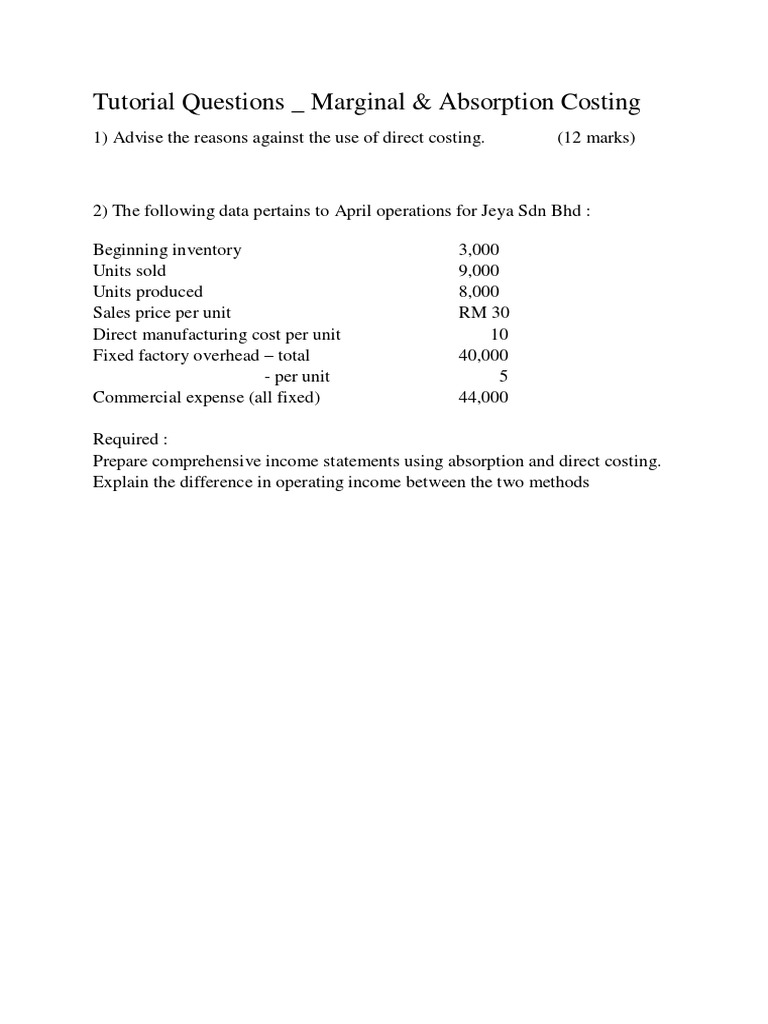 Tutorial - Question - Marginal & Absorption Costing | PDF Tutorial - Question - Marginal & Absorption Costing | PDF