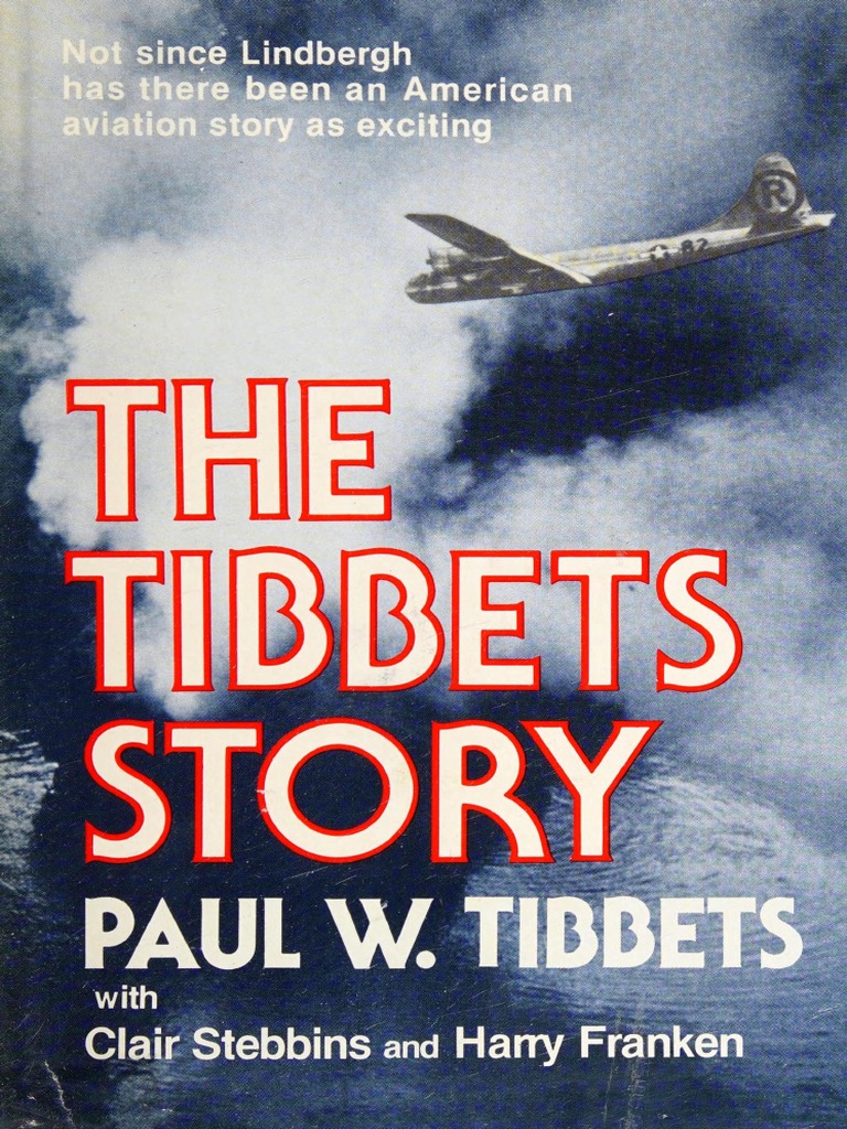 Tibbets Story | PDF