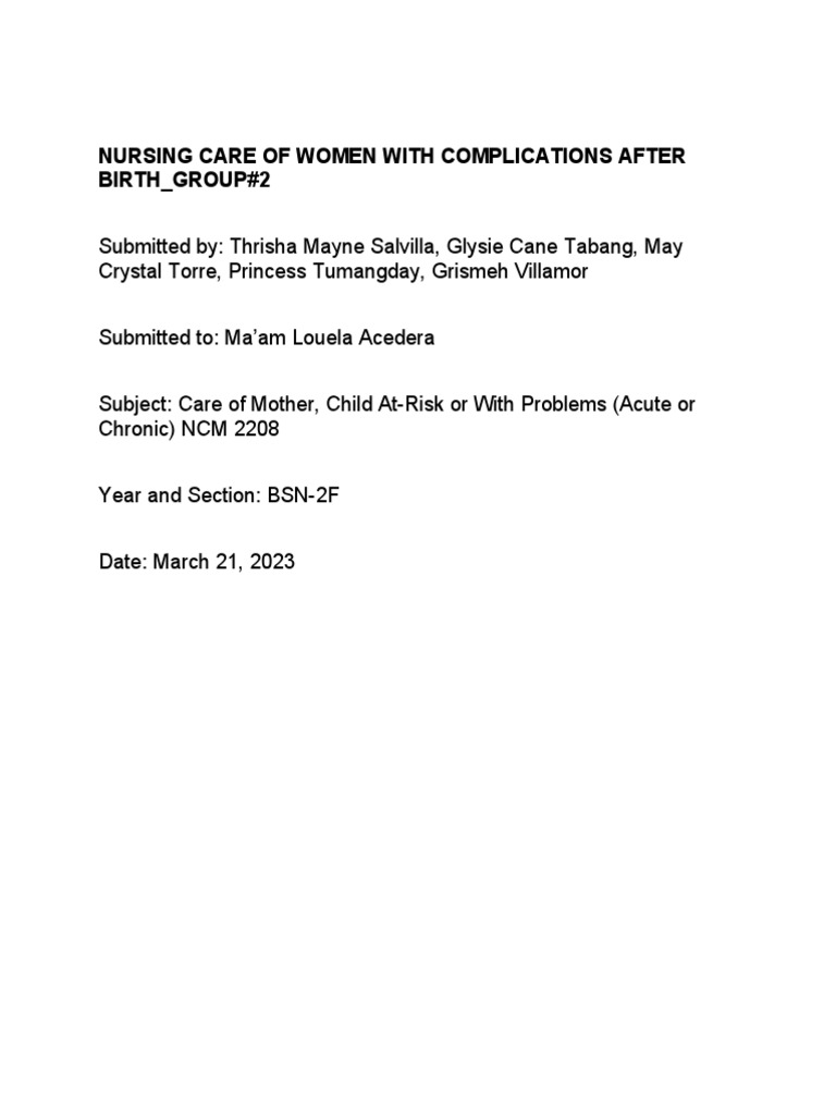 Nursing Care of Women With Complications After Birth - Group#2 | PDF ...