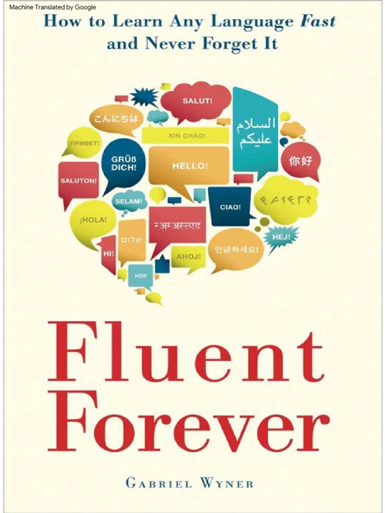 Fluent Forever How To Learn Any Language Fast and Never Forget It PDFDrive - Com Kopyası | PDF