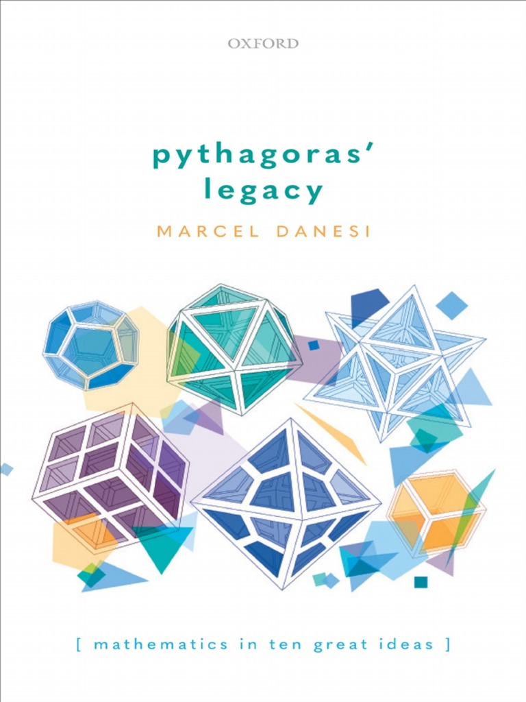 Pythagoras Legacy Mathematics in Ten Great Ideas (Marcel Danesi) (Z ...