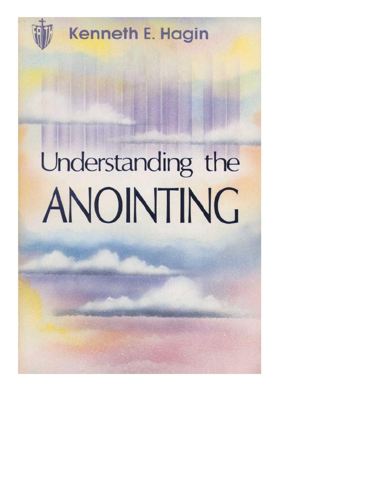 Entendiendo La Uncion, Kenneth E. Hagin | PDF | Jesús | espíritu Santo