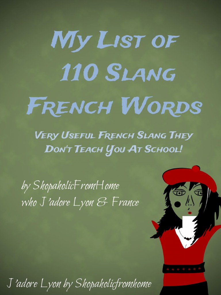 My List of 110 Slang French Words | PDF
